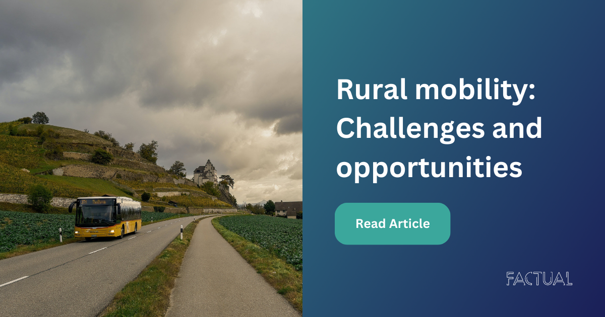 Rural mobility: Challenges and opportunities - Factual Consulting